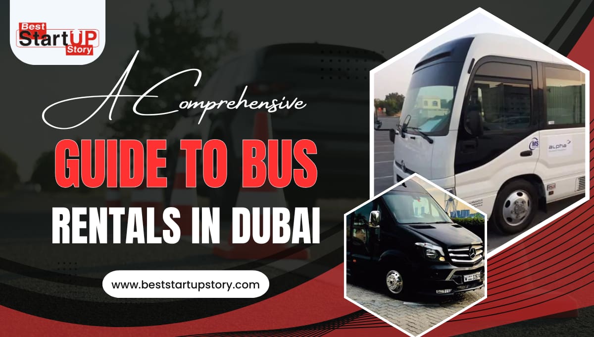 A Comprehensive Guide to Bus Rentals in Dubai