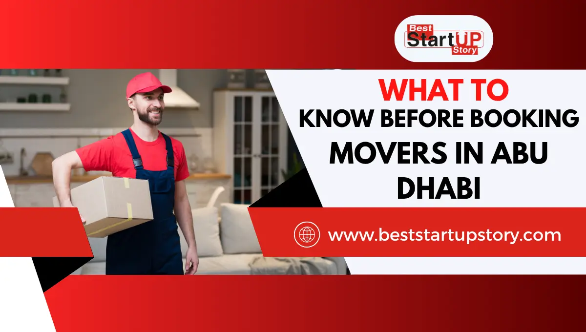 What to Know Before Booking Movers in Abu Dhabi