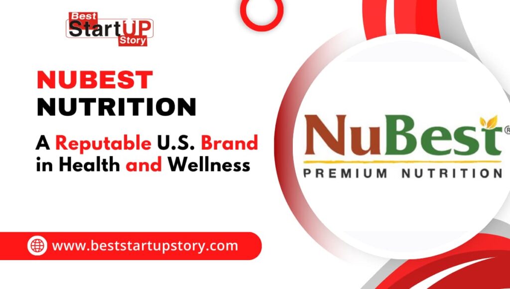 NuBest Nutrition: A Reputable U.S. Brand Health and Wellness